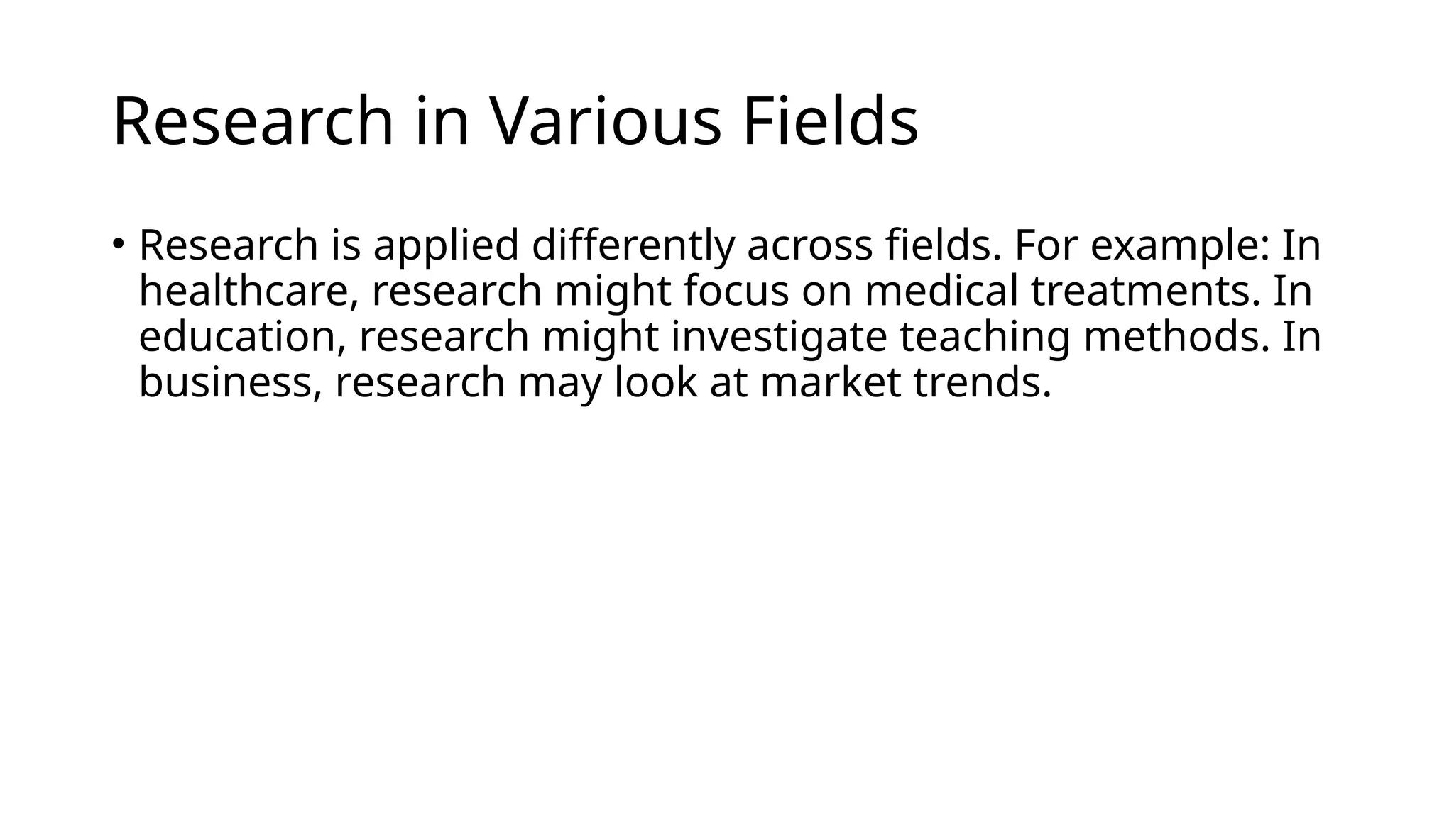 kinds of research across fields powerpoint.pptx