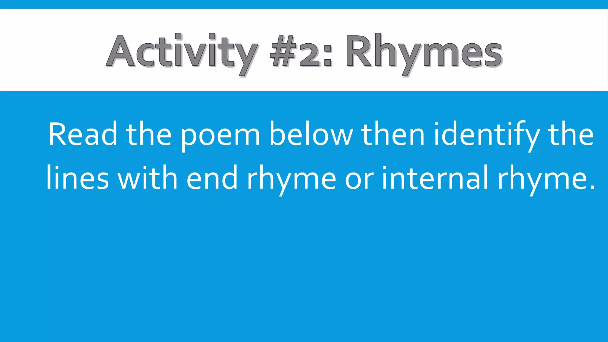 Kinds of rhyme and sounds in poetry | PPTX