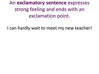 Kinds of Sentences- Unit 1 | PPT