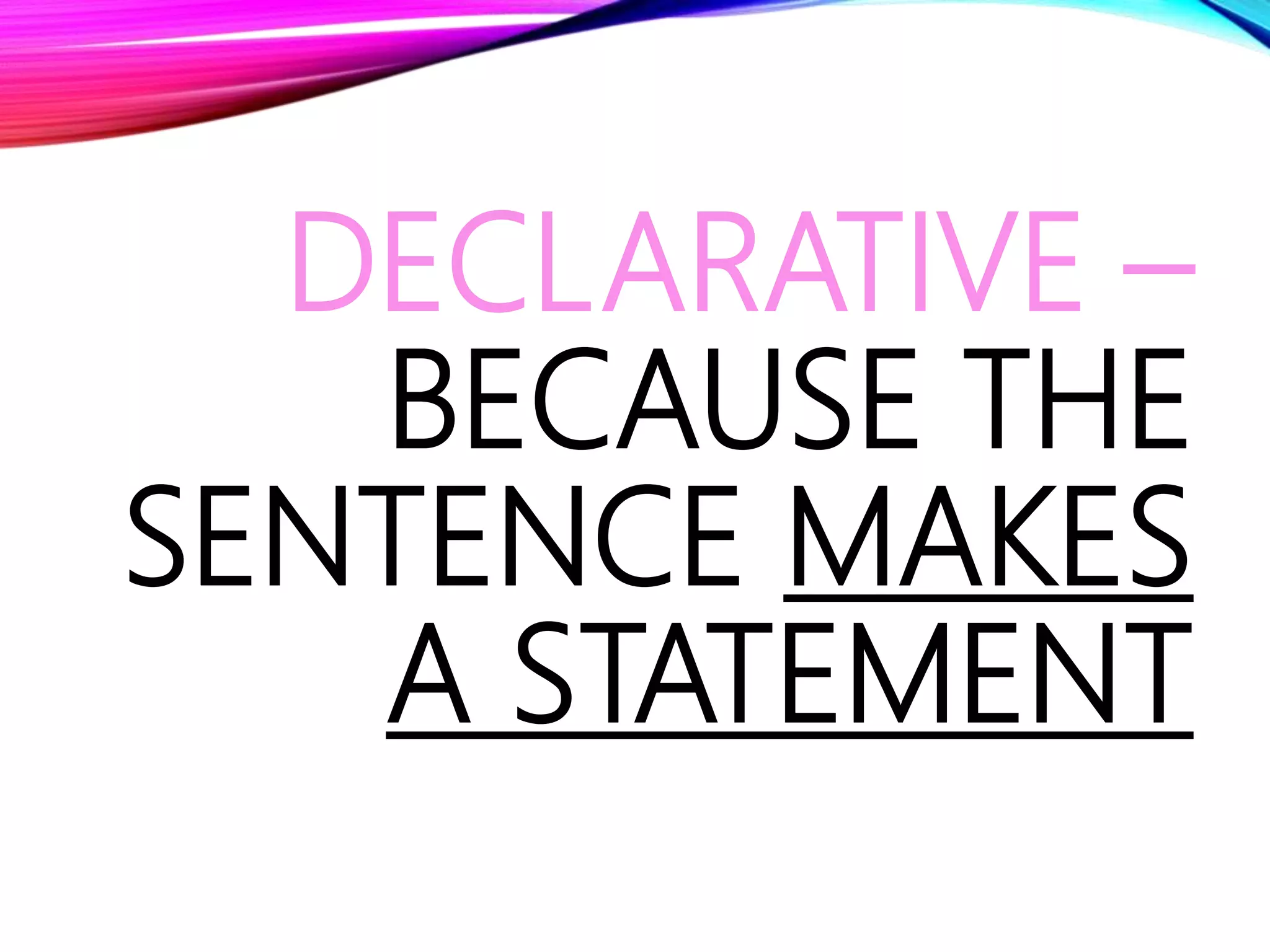 Kinds of sentences | PPTX