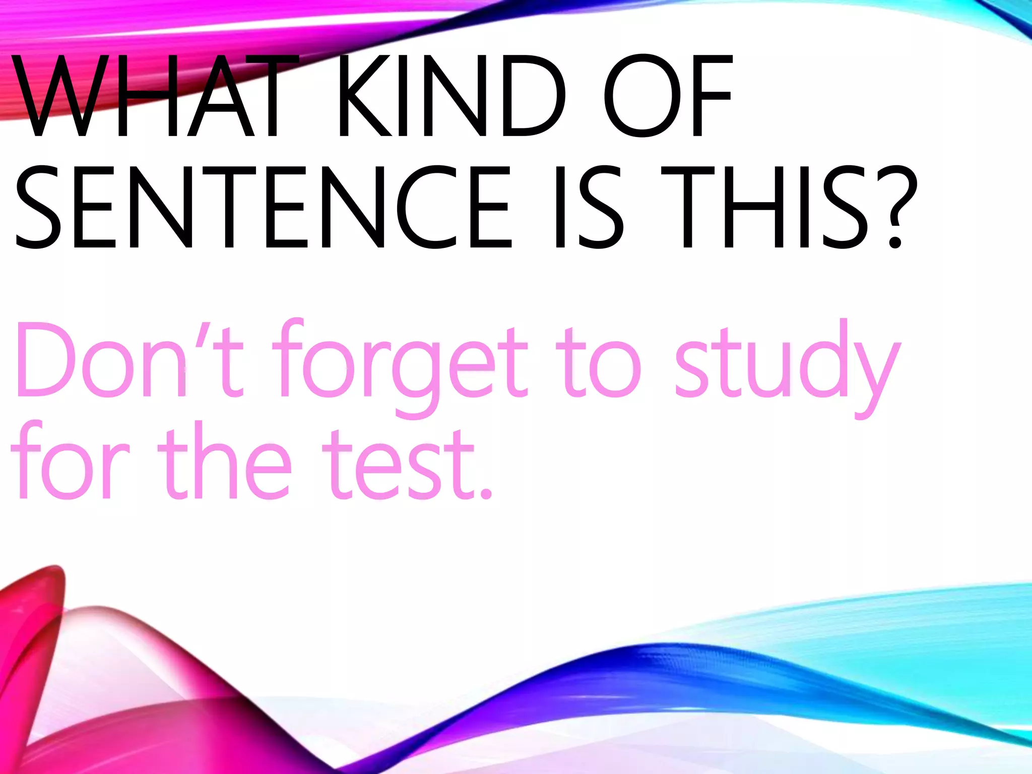 Kinds of sentences | PPTX