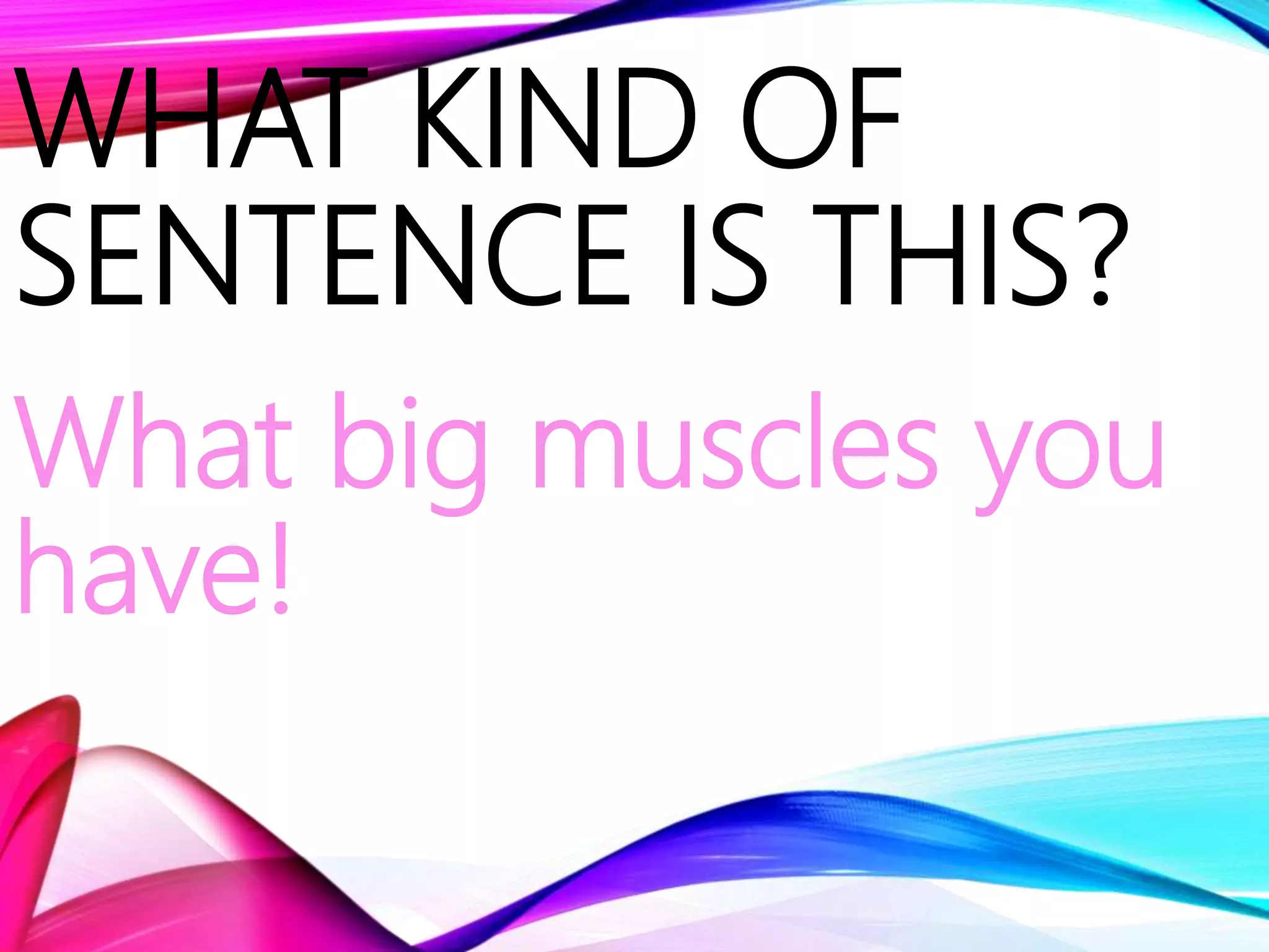 Kinds of sentences | PPTX