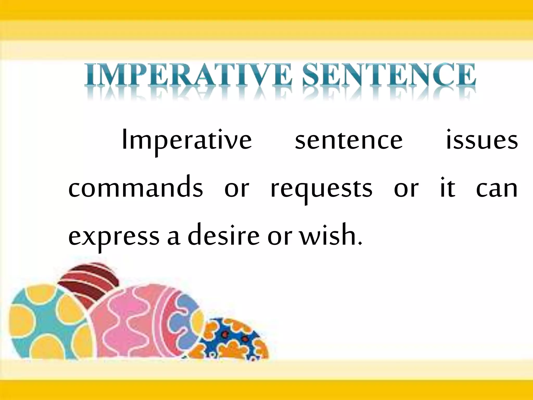 Kinds of sentences according to function | PPTX