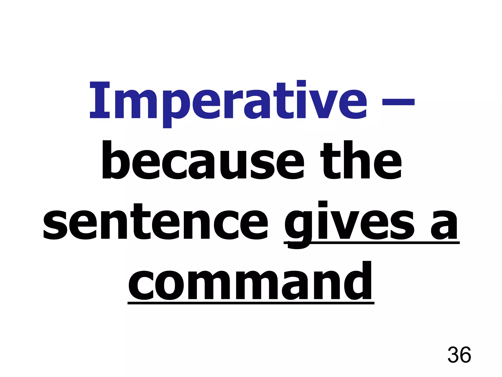Kinds of sentences imperative declarative | PPT