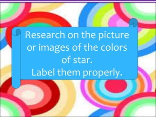 Kinds of stars according to color- Grade Six Science | PPTX