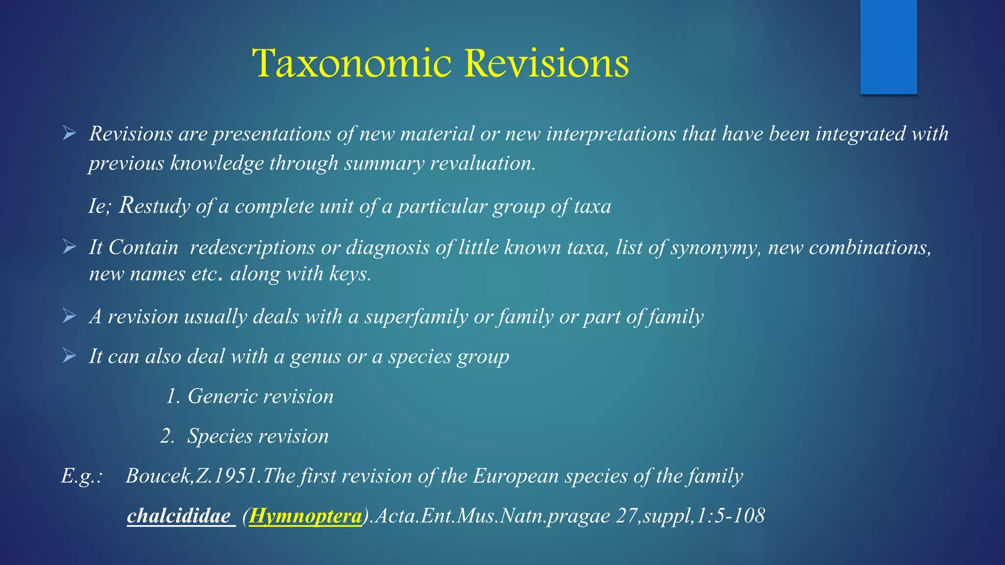 Kinds of taxonomic publications,taxonomic review ,revision, monograph ...