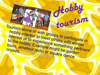 Kinds of tour/types of tourism | PPTX