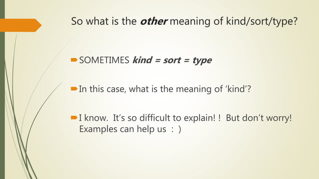 Kinds Sorts Types | PPT