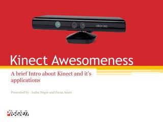 Kinect Awesomeness | PPTX