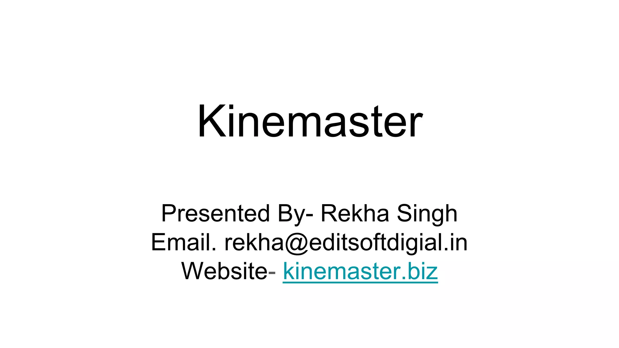 Best Free Kinemaster | PPTX