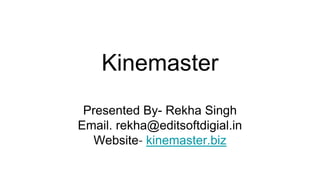 Best Free Kinemaster | PPTX