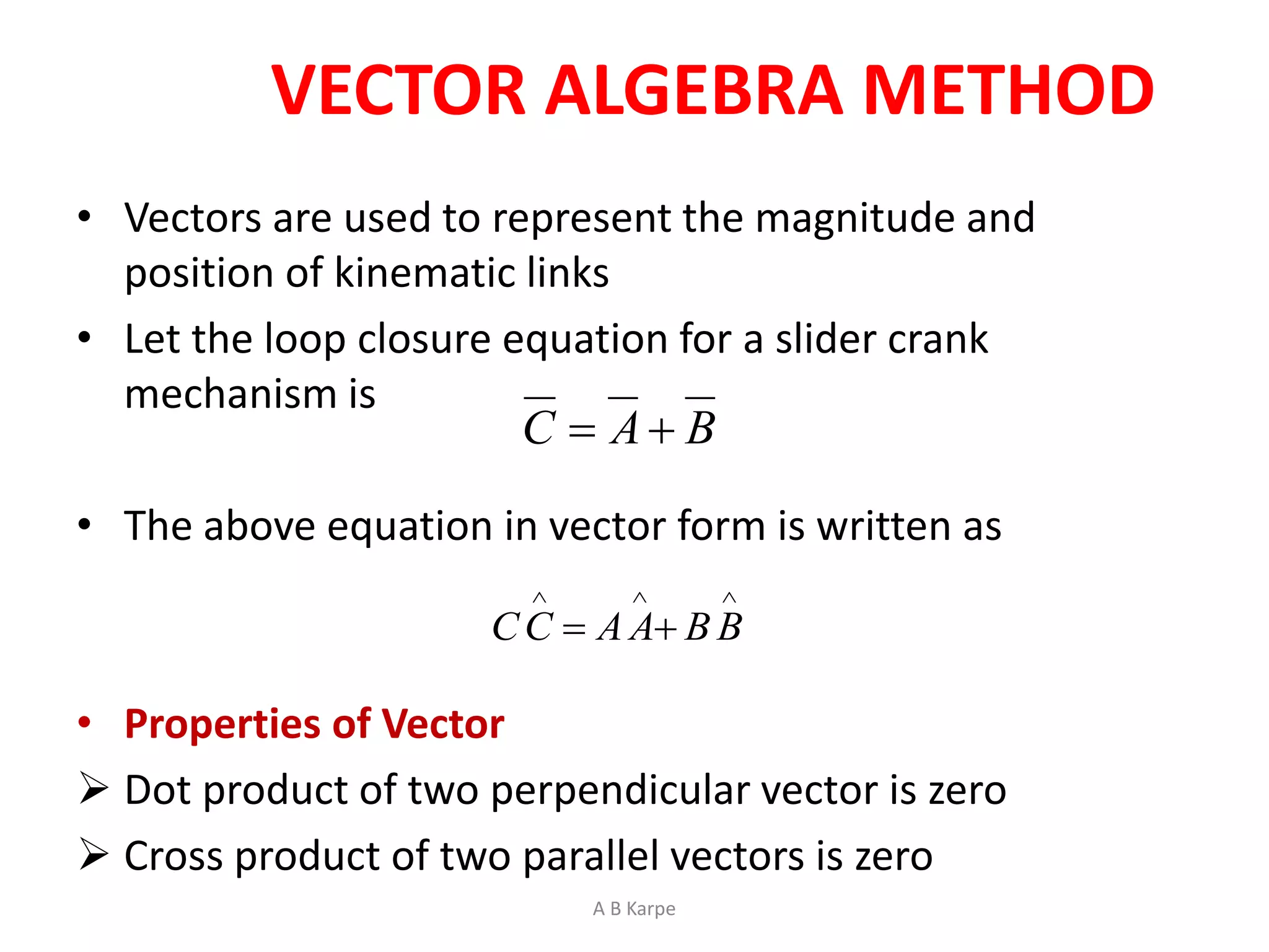 Kinematic analysis of mechanisms analytical methods | PPTX