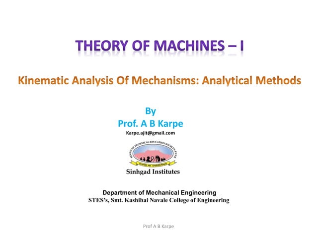Kinematic analysis of mechanisms analytical methods | PPTX