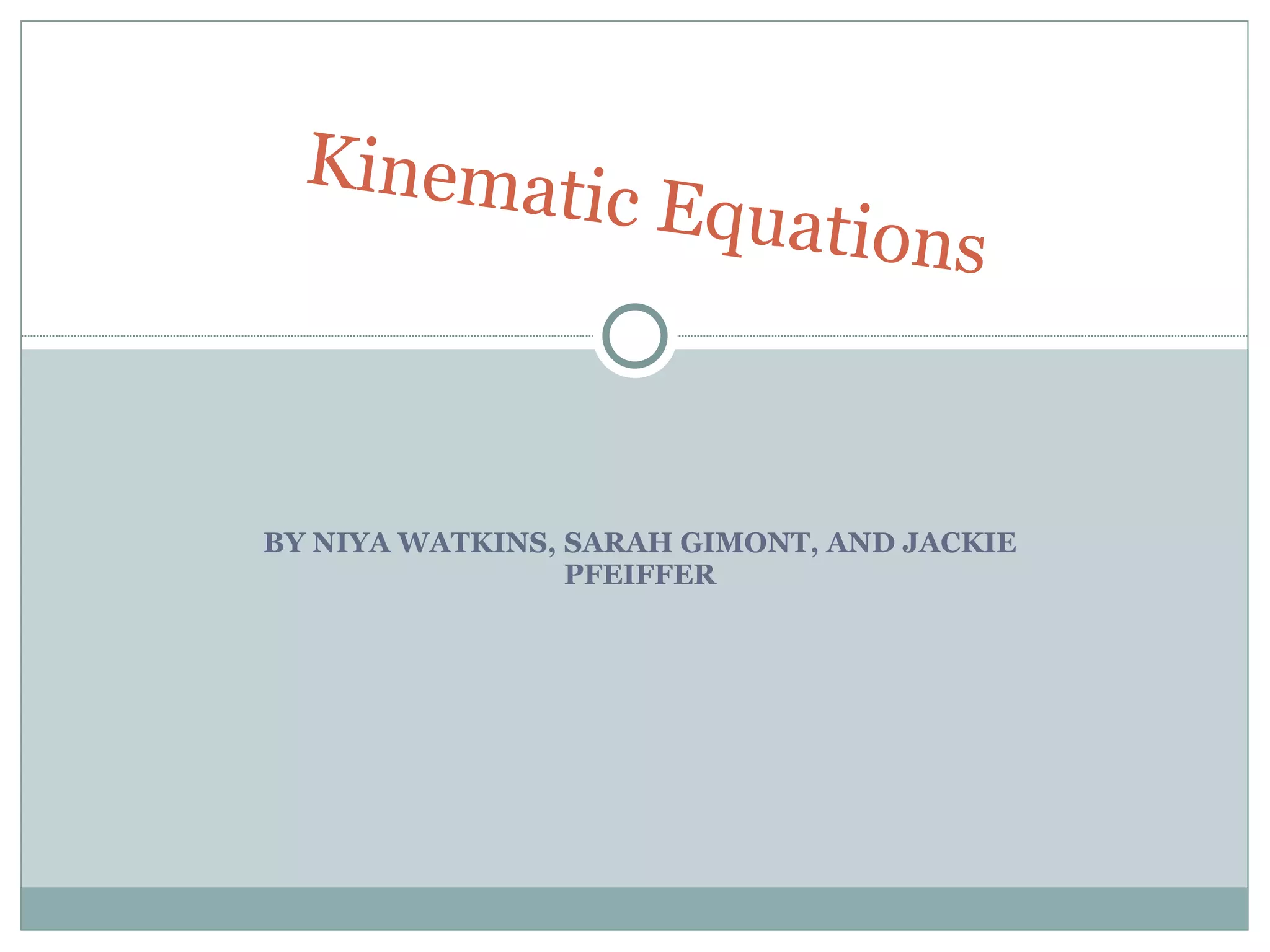 Kinematicequations | PPT