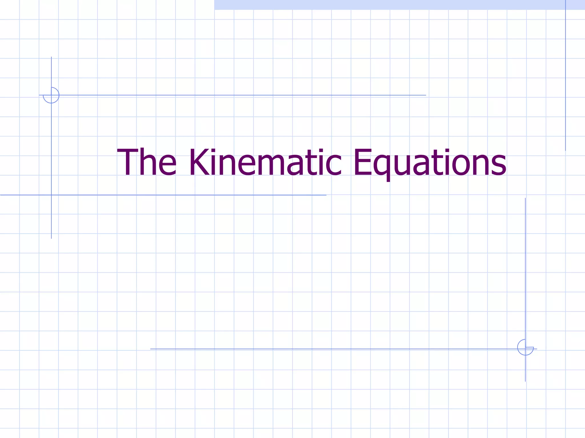 Kinematic equations | PPTX
