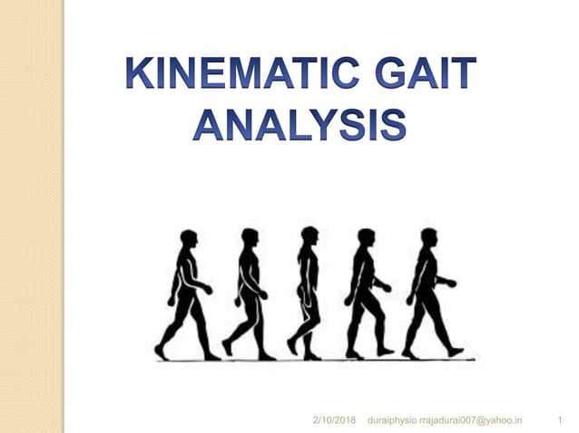Kinematic gait analysis 1 | PPTX | Foot Health | Diseases and Conditions