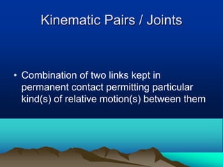 kinematics.ppt kdm tom kinematics of machines | PPT