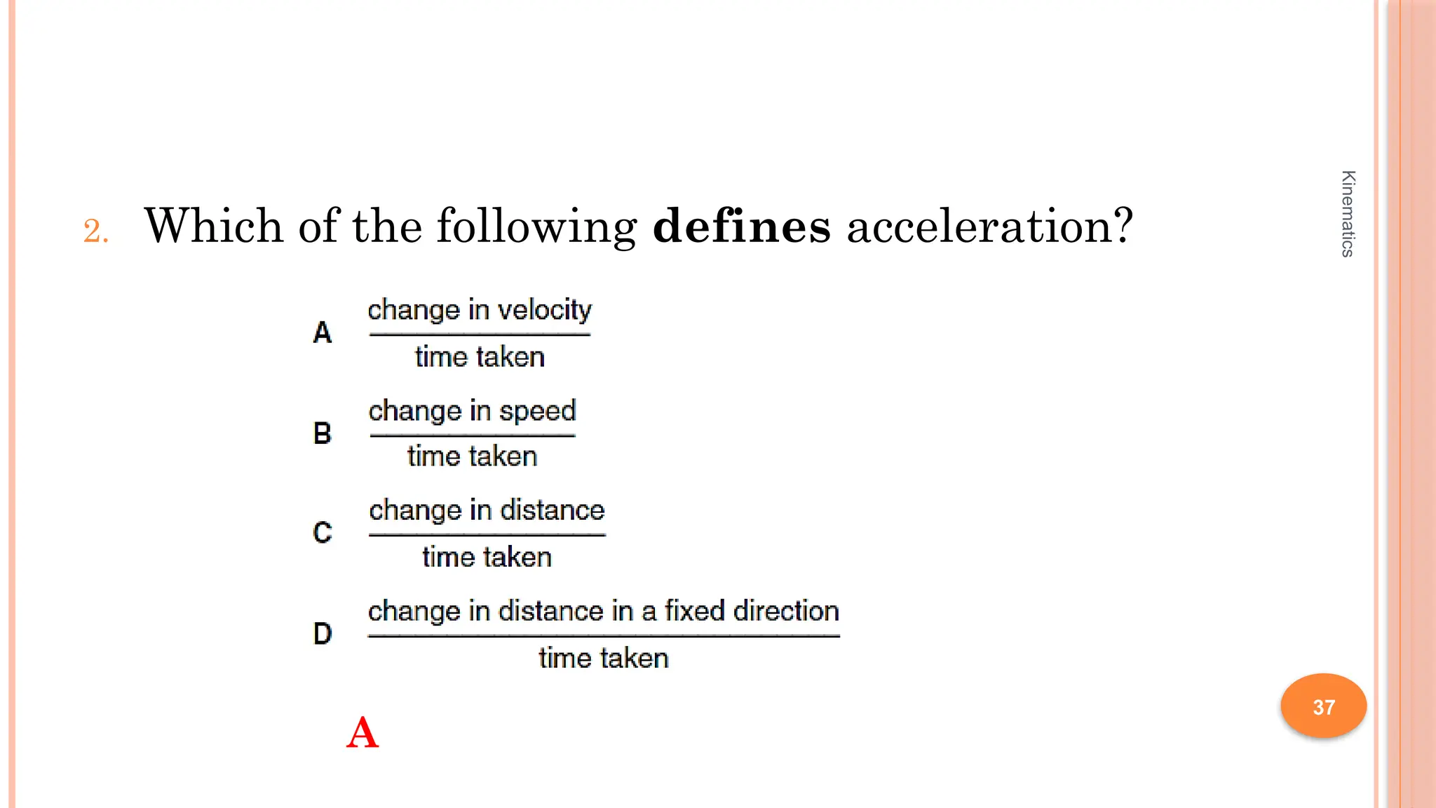 Kinematics - Study of Motion, Formulas involving Motion | PPT