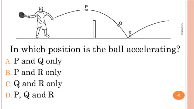 Kinematics - Study of Motion, Formulas involving Motion | PPT