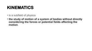 Physics:AccelerationandGravity; Kinematics.pptx