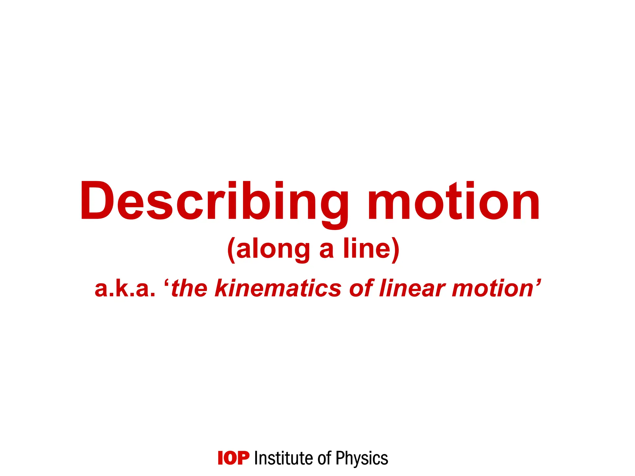 Kinematics-linear-motion equation and derivation | PPT