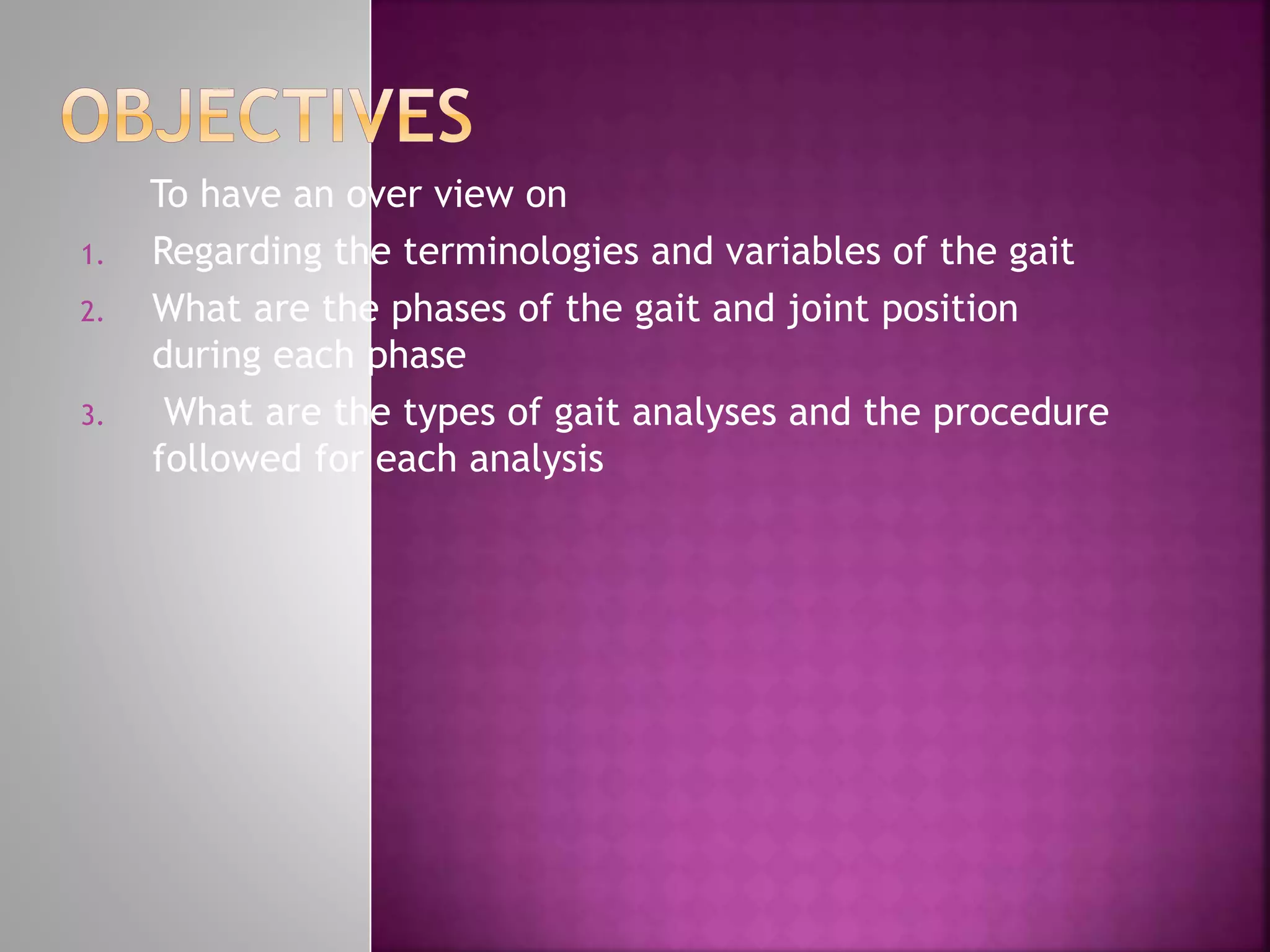 Kinematic analysis of gait and joint | PPTX