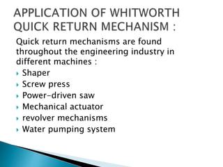 WHITWORTH QUICK RETURN MECHANISM | PPTX