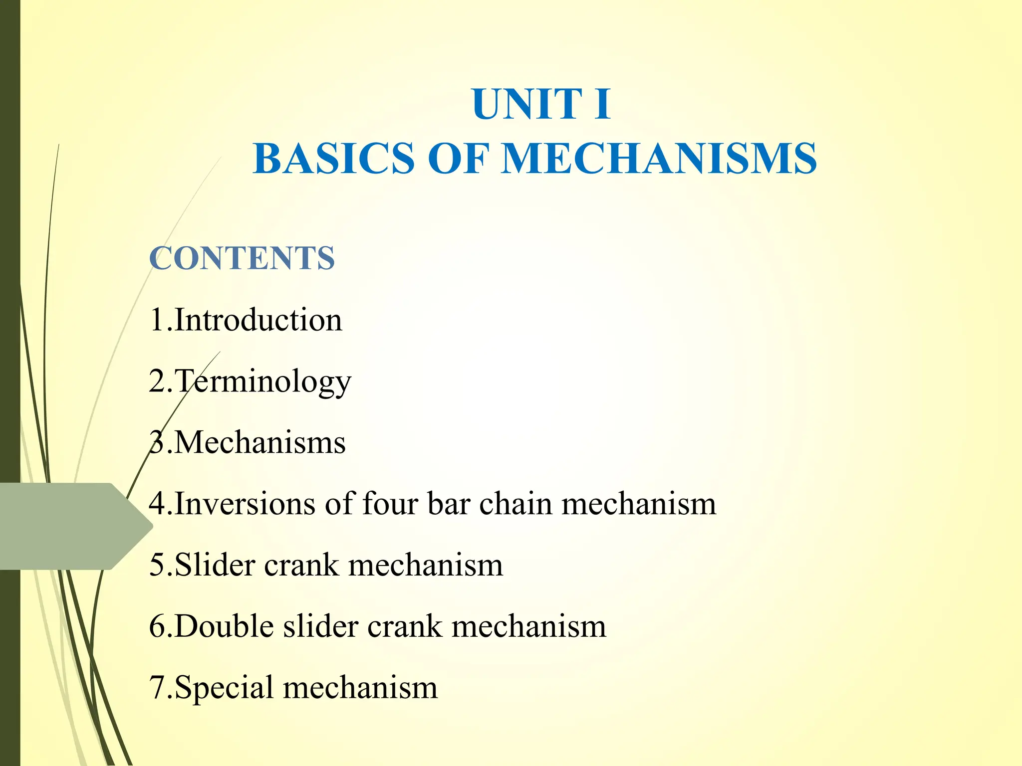 KINEMATICS OF MACHINES-BASICS OF MECHANISMS.ppt.ppt
