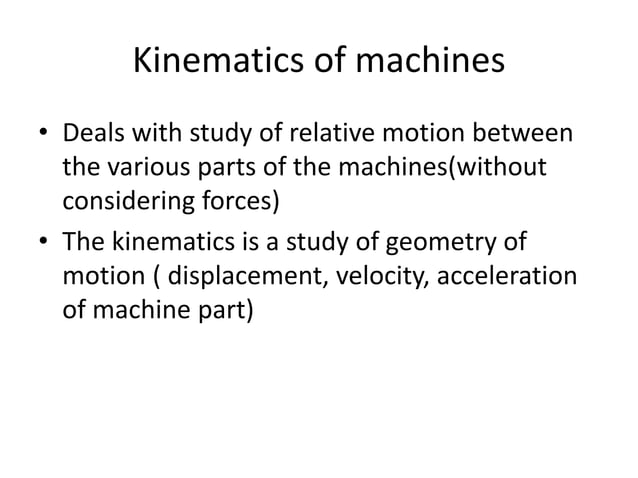 KINEMATICS OF MACHINES-UNIT-I-BASIC CONCEPTS & INTRODUCTION | PPT