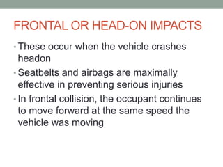 KINEMATICS OF TRAUMA IN ROAD TRAFFIC ACCIDENTS | PPTX