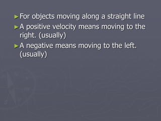 KINEMATICS_Speed_Velocity_Acceleration.ppt