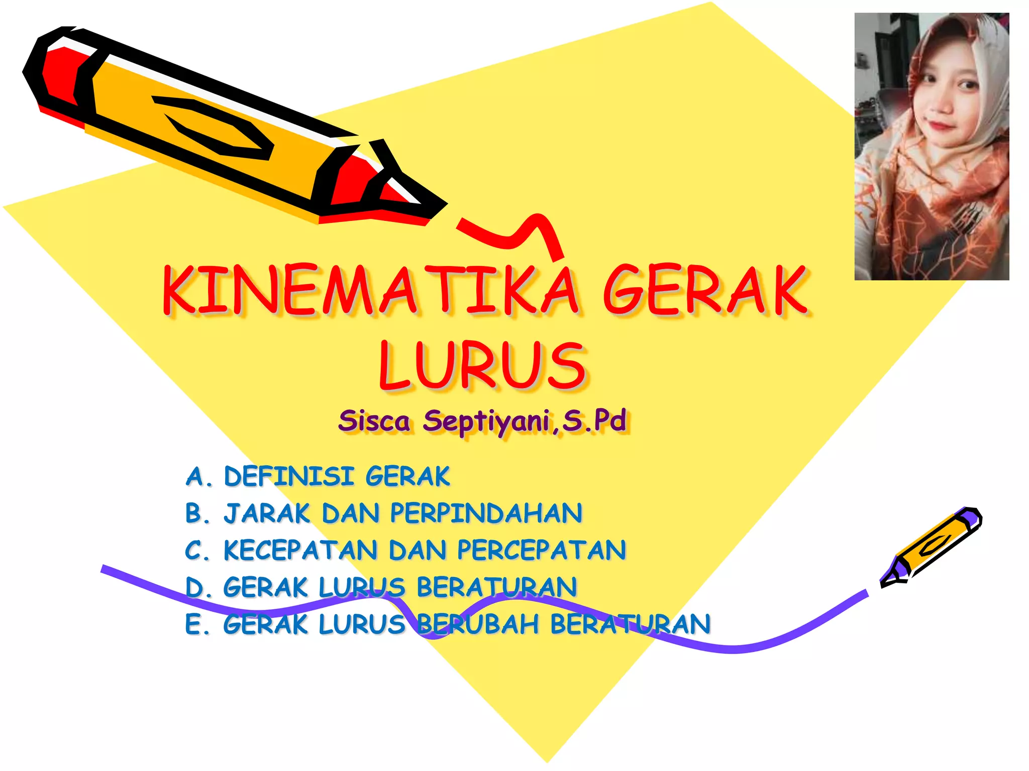 KINEMATIKA GERAK LURUS | PPT