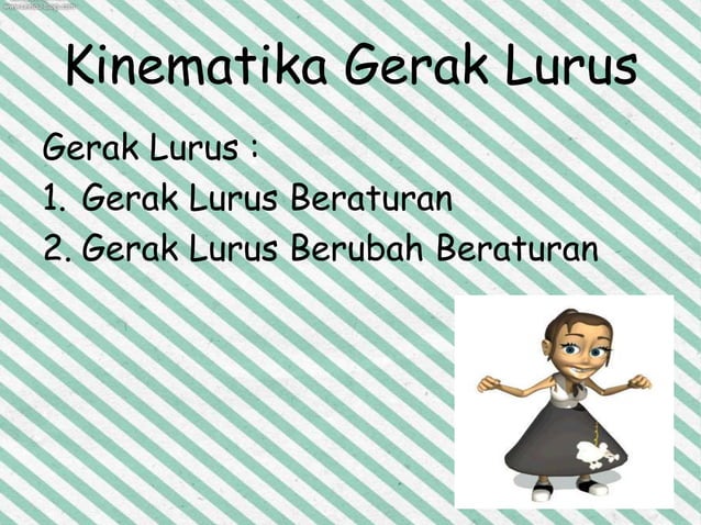 Kinematika gerak lurus | PPTX