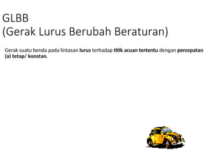 materi fisika kinematika gerak lurus ppt.ppt