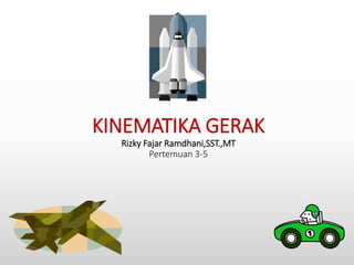 kinematika_gerak_ppt.pdf kinematikagerak | PDF