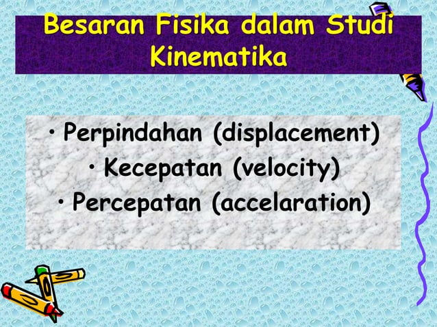 Kinematika Gerak | PPTX