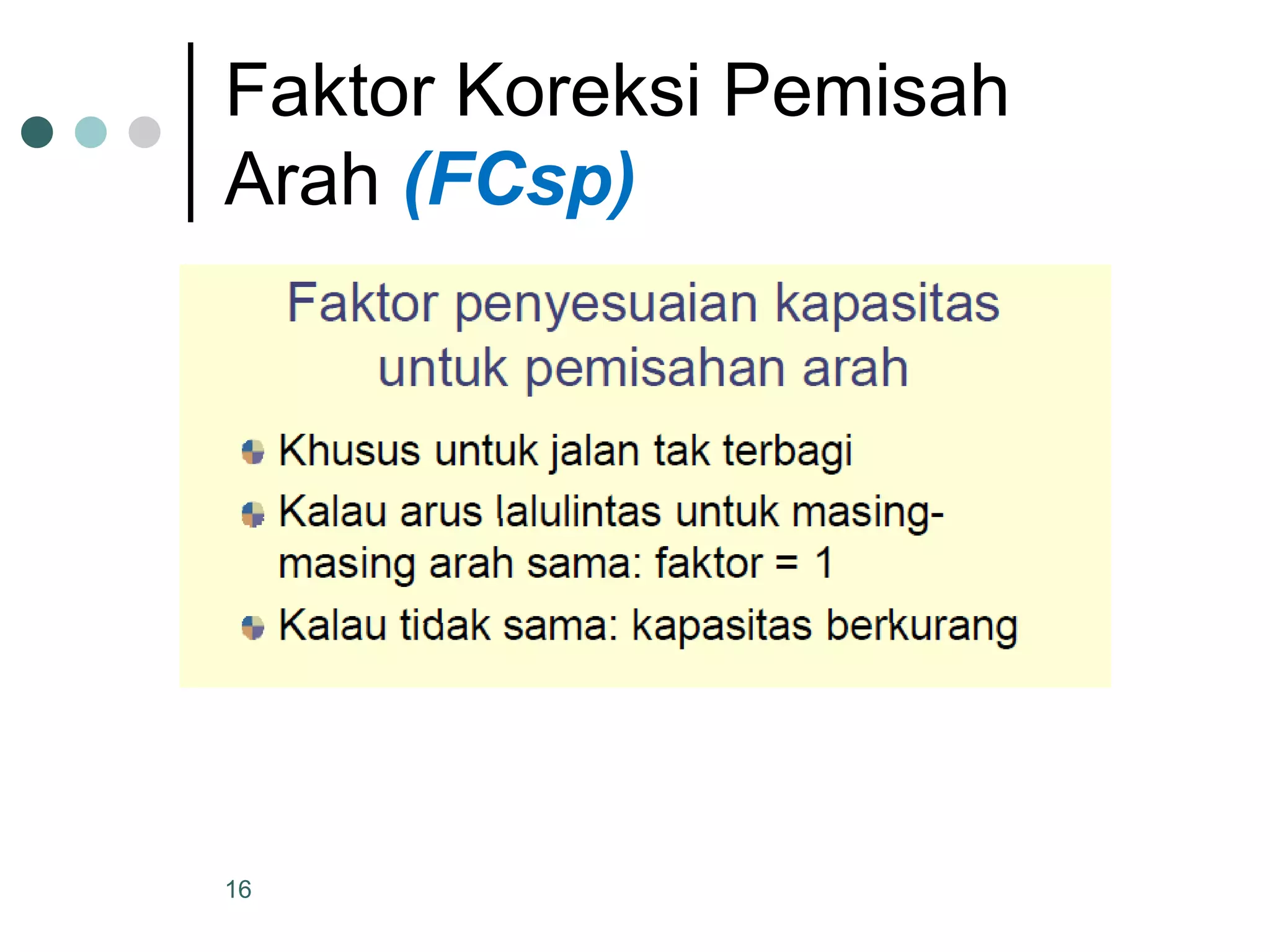 Kinerja dan Kapasitas Ruas Jalan Perkotaan.ppt