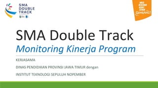 Kinerja Double Track | PPTX