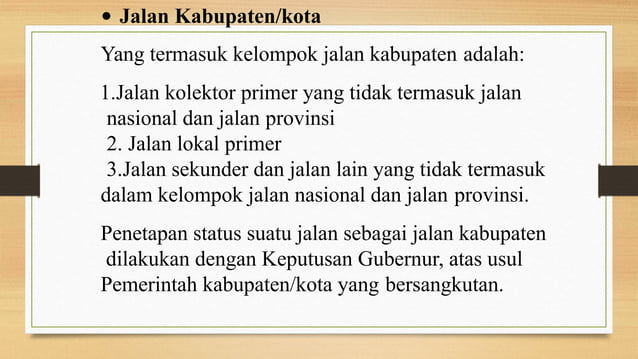 KINERJA RUAS JALAN TRANSPORTASI JALAN RAYA INDONESIA PENDIDIKAN | PPTX