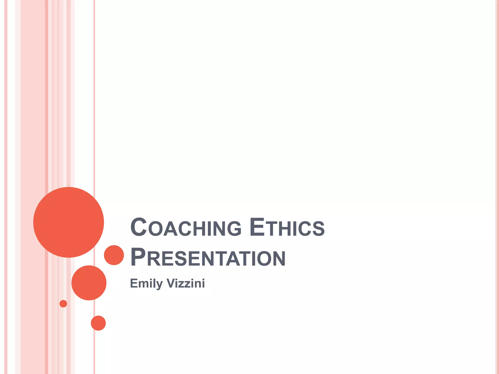 Kines 494 coaching ethics presentation | PPTX