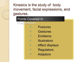 Kinesics 12 mict21 | PPTX