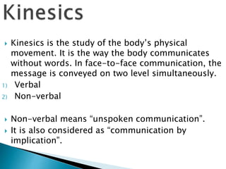 Kinesics (3) (Communication Skills) | PPTX