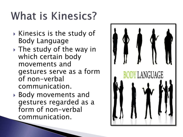 Kinesics Communication Skills | PPTX
