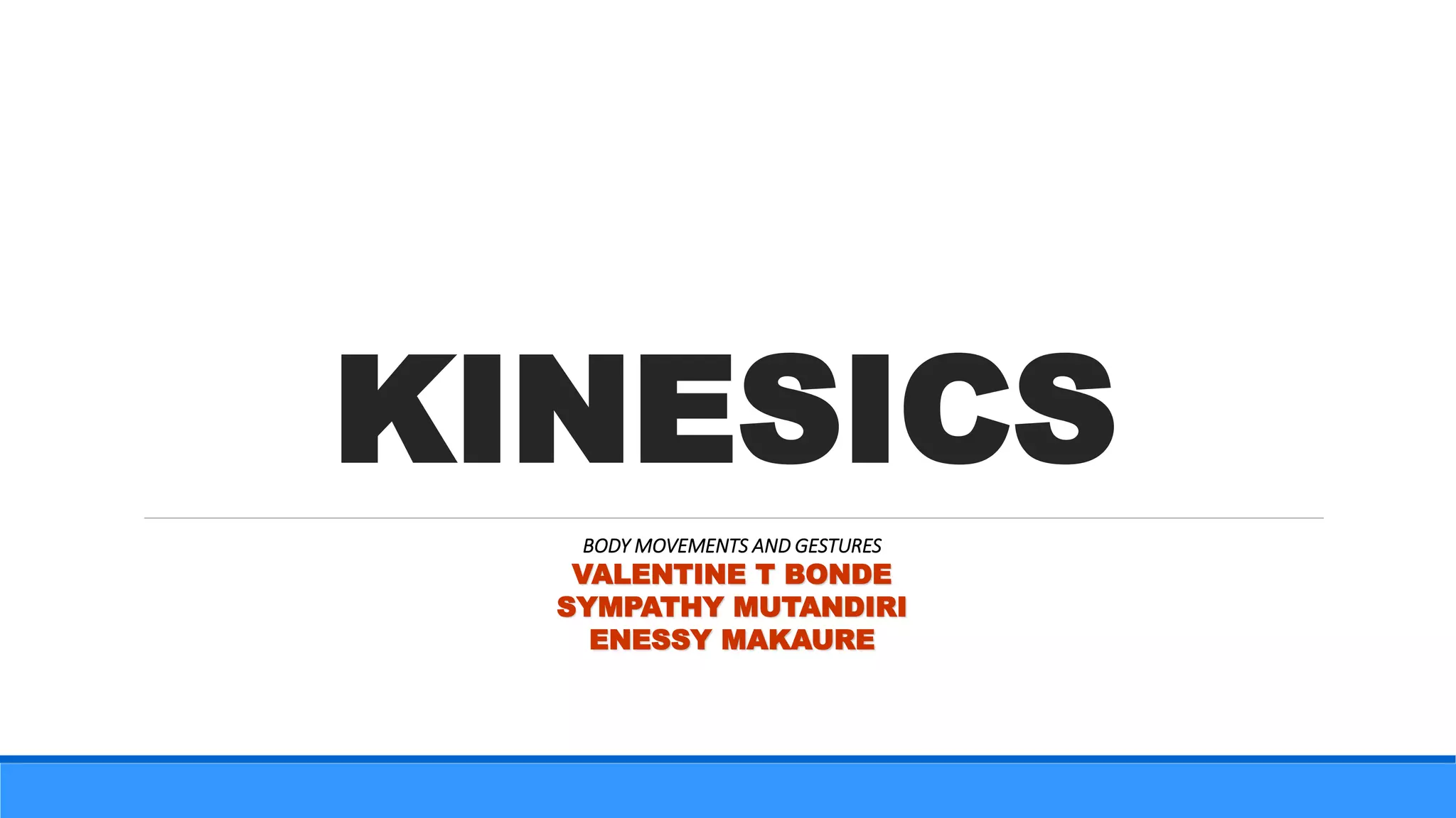Kinesics And Non Verbal Communication.pptx
