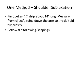 Kinesio Taping For Shoulder Subluxation | PPT