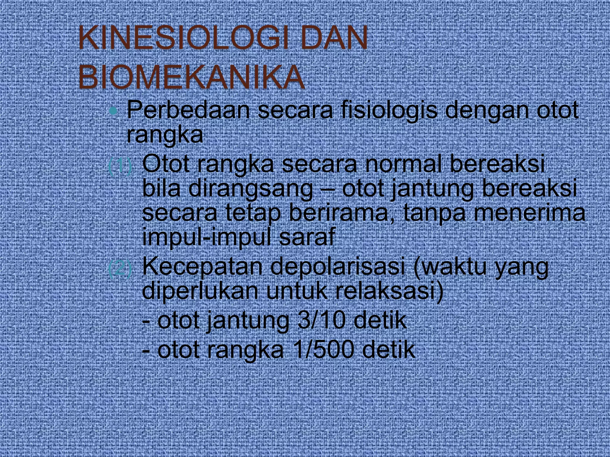Kinesiologi dan biomekanika | PPTX