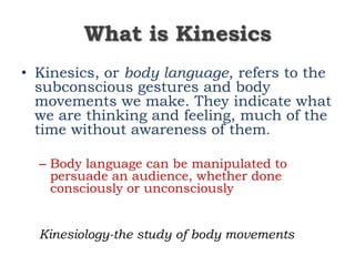 Kinesics | PPTX | Style & Fashion