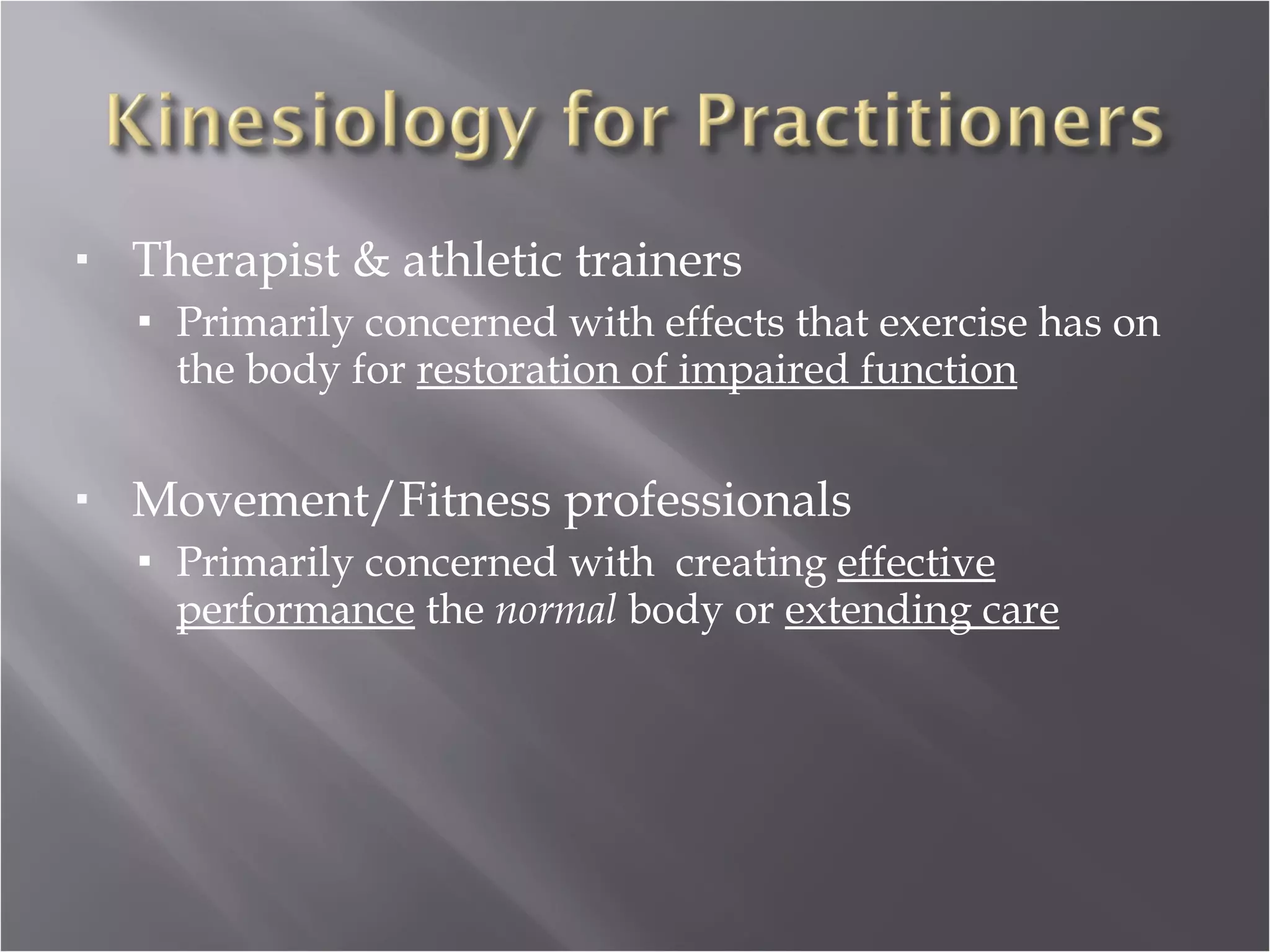 Kinesiology intro 1 | PPT