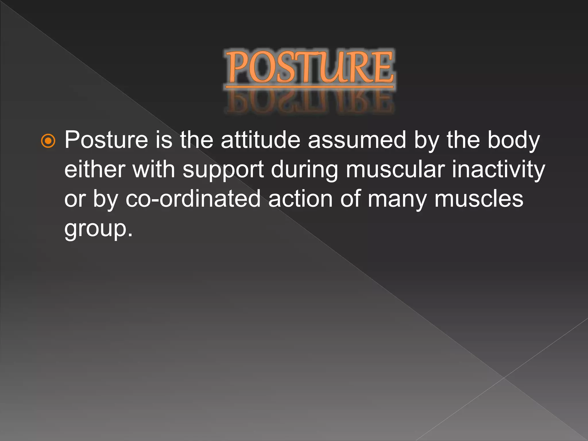 Kinesiology Postures and its types | PPTX