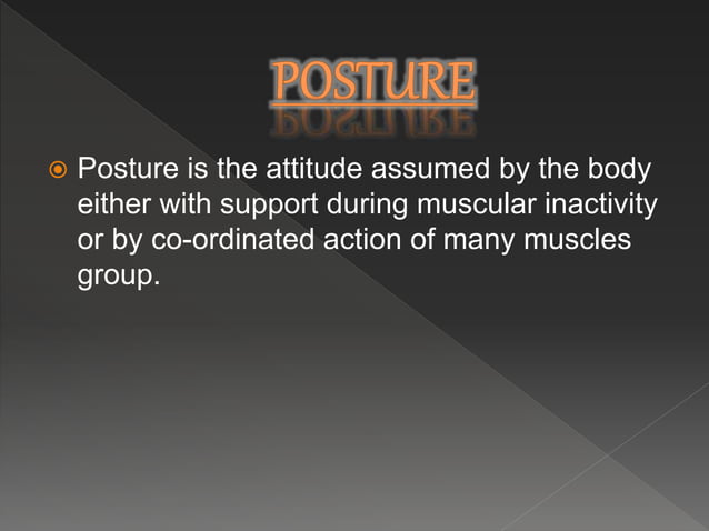 Kinesiology Postures and its types | PPTX | Physical Therapy | Wellness